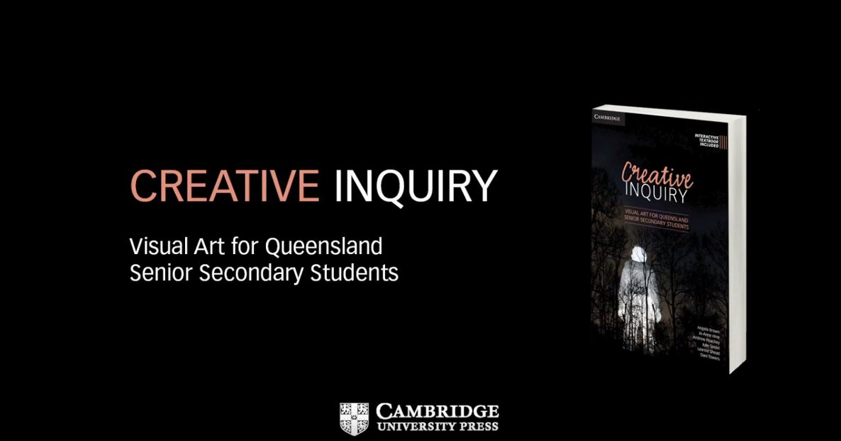 Creative Inquiry: Visual Art for Queensland Senior Secondary Students ...